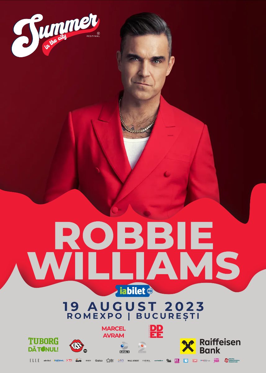 Robbie Williams, concert extraordinar la Festivalul Summer in the City ...