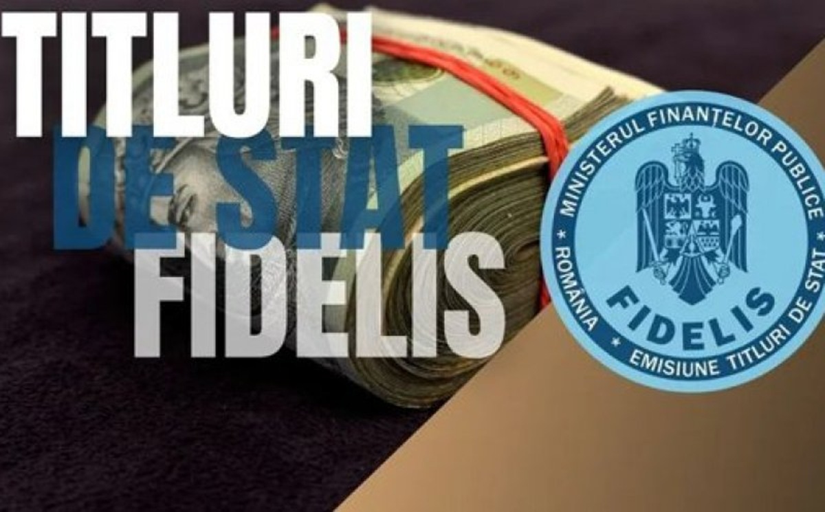 Titluri de stat Fidelis 2025: Lista dobânzilor și scadențelor ...